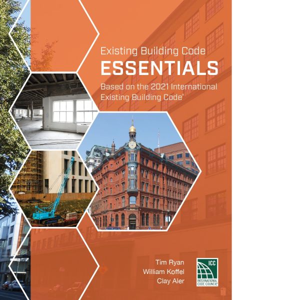 Existing Building Code Essentials, 2021 Edition
