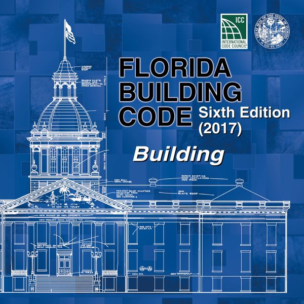 Florida Building Code - Building, Sixth Edition (2017)