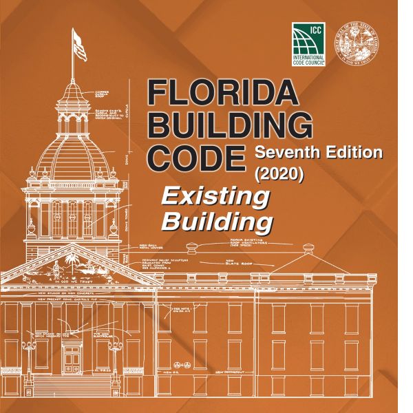Florida Building Code - Existing Building, Seventh Edition (2020)