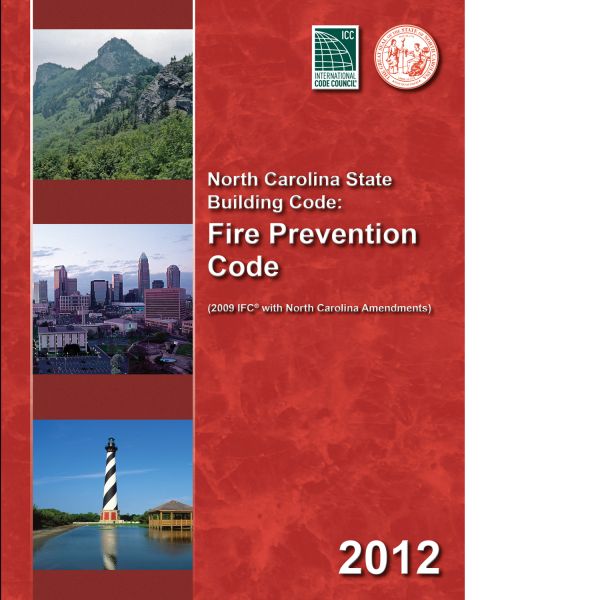 North Carolina State Building Code: Fire Prevention Code 2012