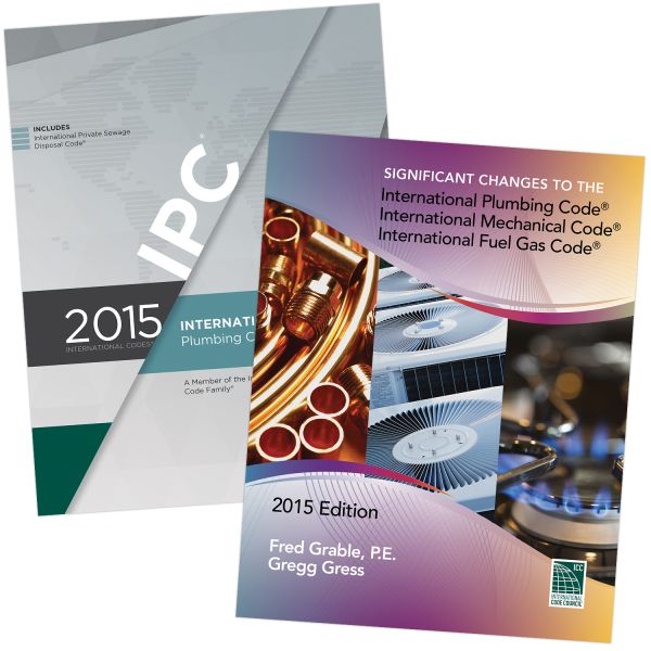 2015 IPC® and Significant Changes to the IPC®, IMC® & IFGC®