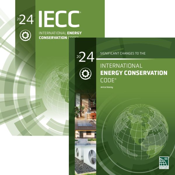 2024 IECC® and Significant Changes to the IECC® Combo
