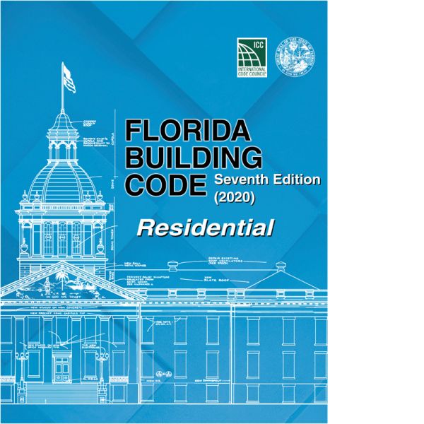 Florida Building Code - Residential, Seventh Edition (2020) (PDF ...