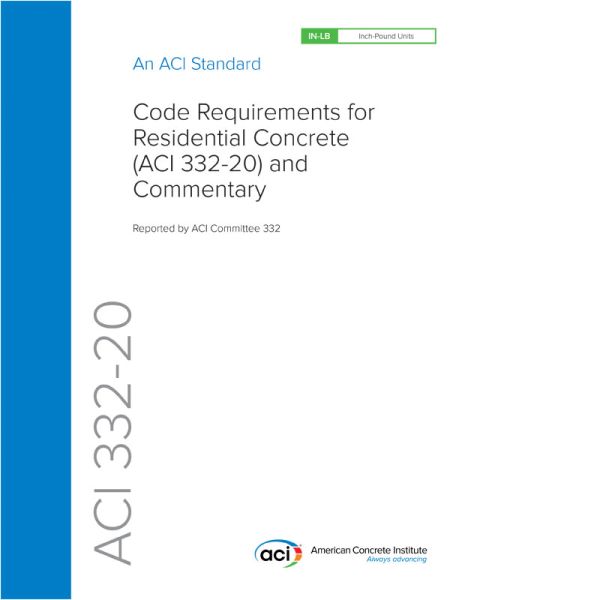 ACI 332-20 Code Requirements for Residential Concrete