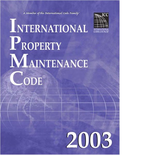 2003 International Property Maintenance Code® (PDF Download)