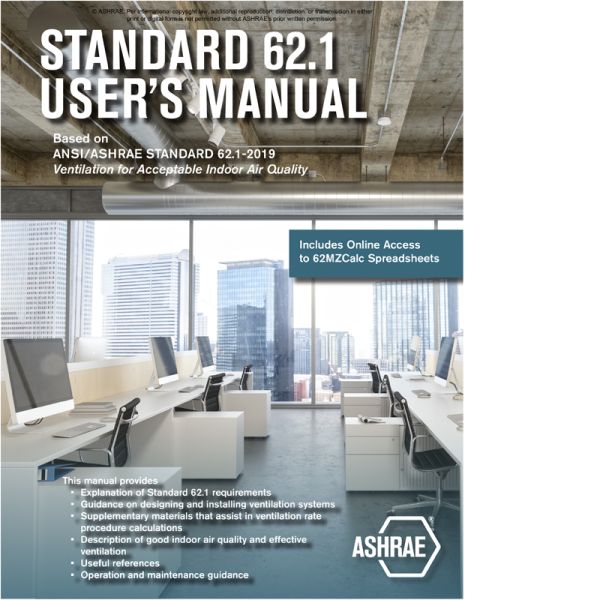 ASHRAE 62.1 User's Manual Standard 62.1 User's Manual: Based on ANSI/ASHRAE Standard 62.1-2019 ...