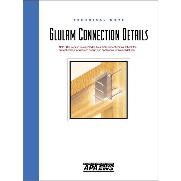 APA EWS T300 Glulam Connection Details (Download)