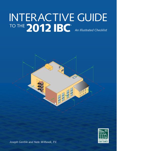 Interactive Guide to the 2012 IBC®: An Illustrated Checklist (PDF Download)