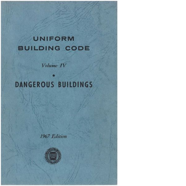 1967 Uniform Building Code, Volume IV, Dangerous Buildings (Download)
