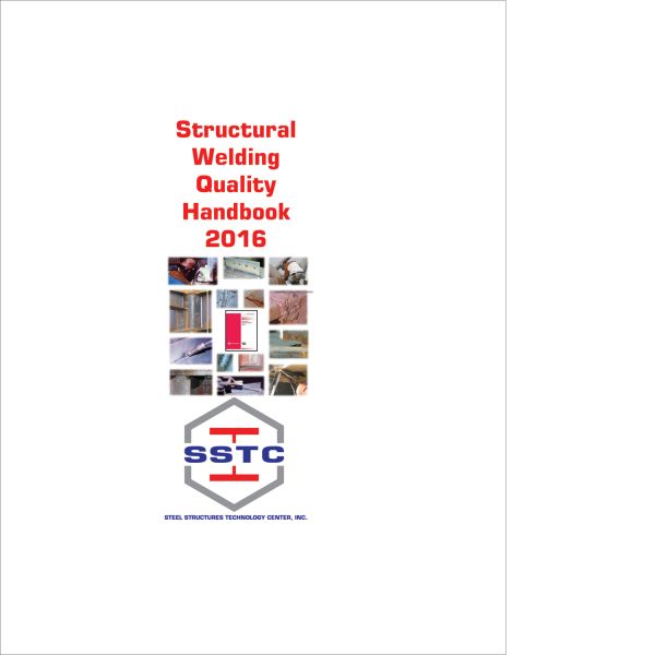 Structural Welding Quality Handbook, 2016 Edition