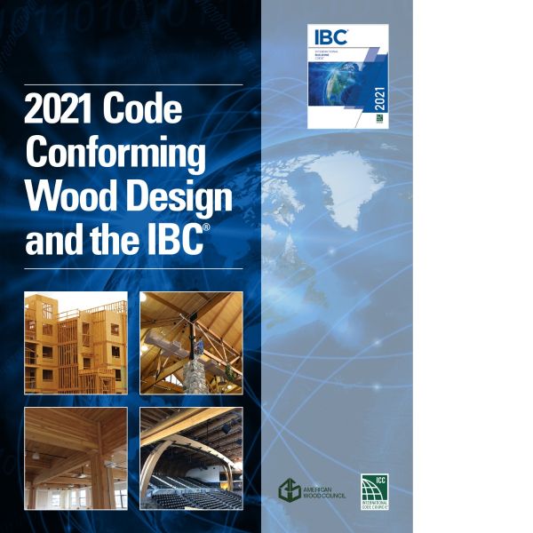 2021 Code Conforming Wood Design and the IBC