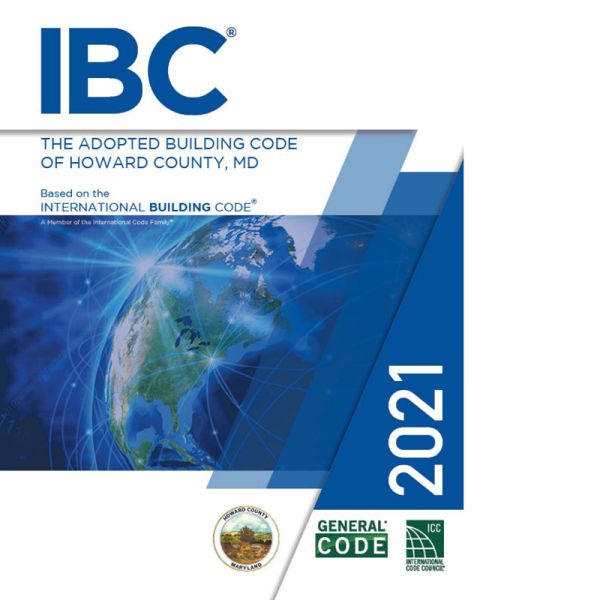 The Adopted Building Code of Howard County - 2021