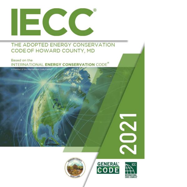 The Adopted Energy Conservation Code of Howard County - 2021